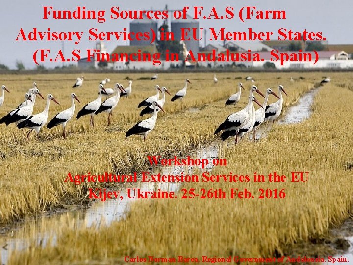 Funding Sources of F A S Farm Advisory