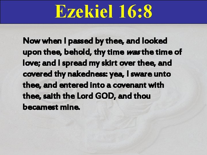 Ezekiel Chapter 16 Theme Jerusalem Linked to an