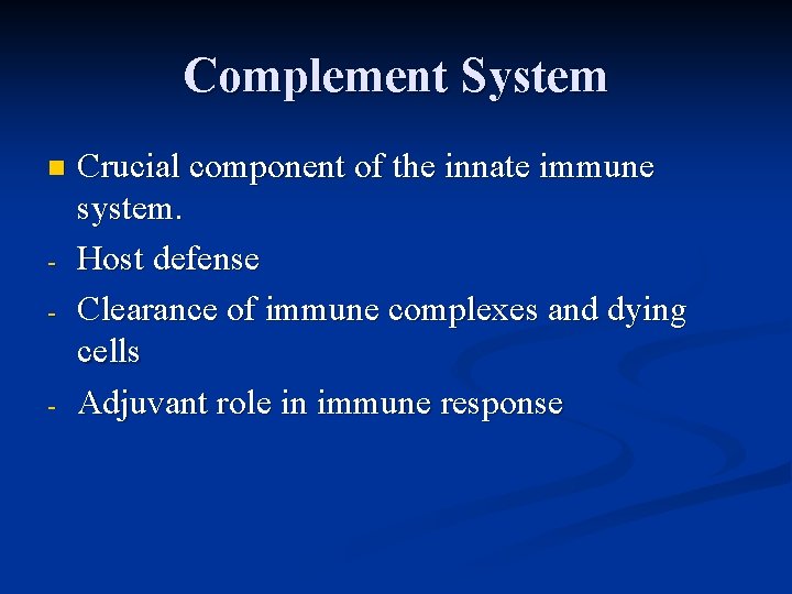 JOURNAL CLUB Barbara Labban M D Complement System