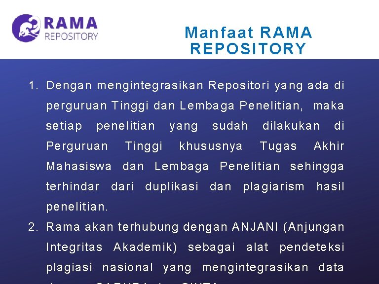 Apa itu RAMA REPOSITORY Merupakan repositori nasional laporan