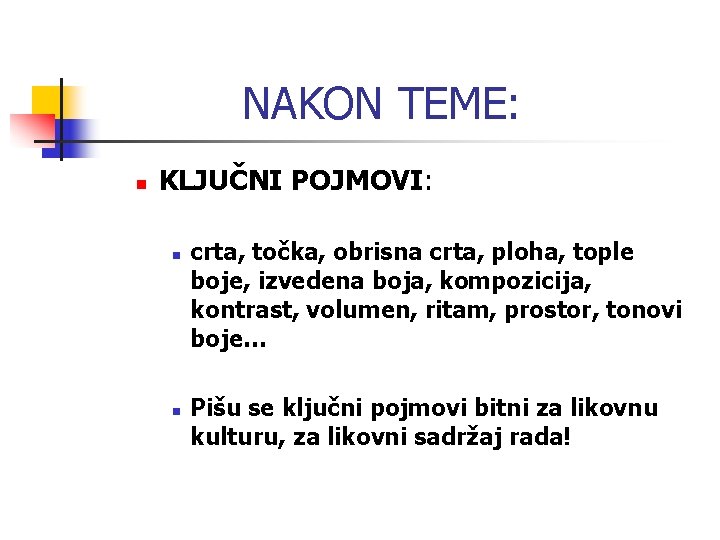 LIKOVNA TERMINOLOGIJA Jarmila Narana prof def i nastavnica