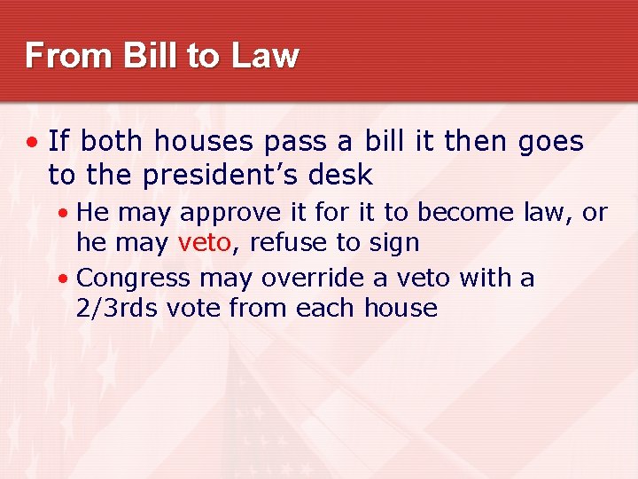 Chapter 6 Section 4 How a Bill Becomes