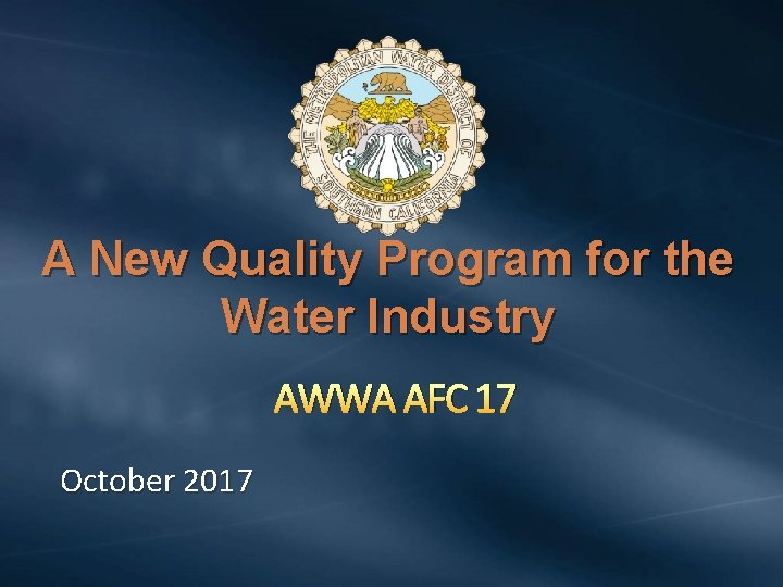 A New Quality Program for the Water Industry