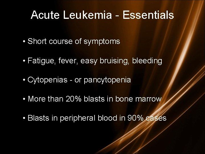 ACUTE LEUKEMIA 2012 2013 Leukemia Group of malignant