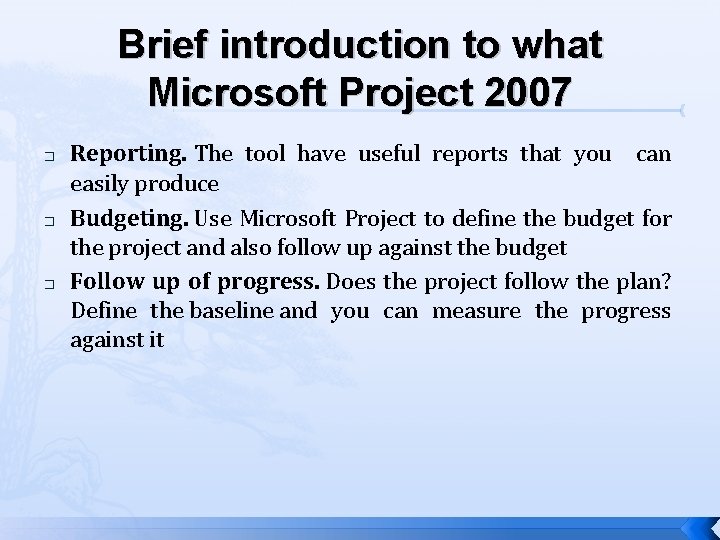 Introduction to MS Project 2007 Tutorial 1 Instructor