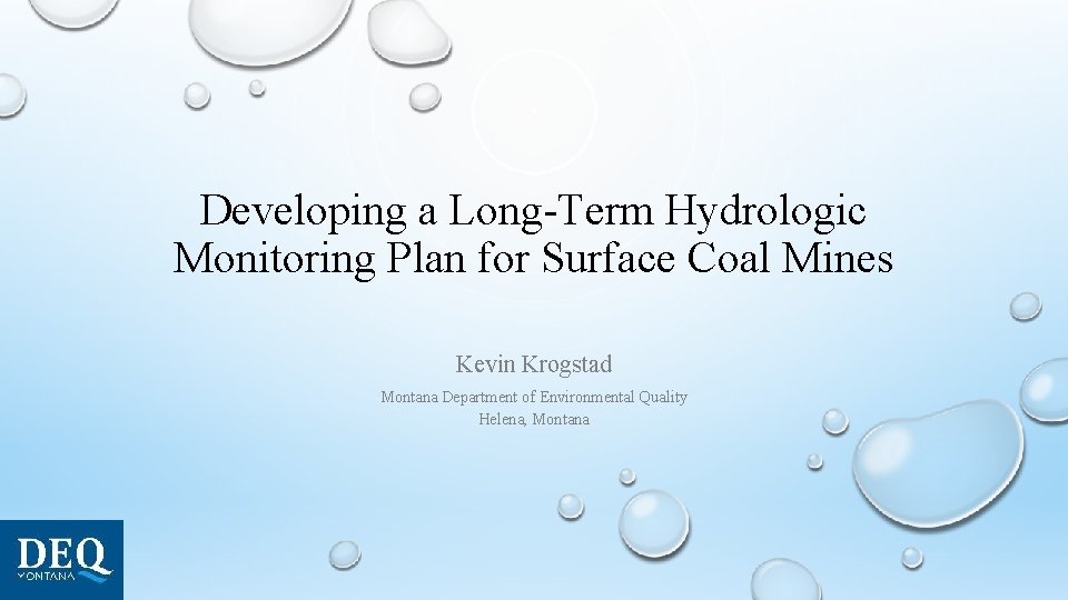 Developing a LongTerm Hydrologic Monitoring Plan for Surface