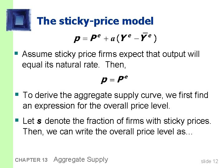 CHAPTER 14 Aggregate Supply and the Short run