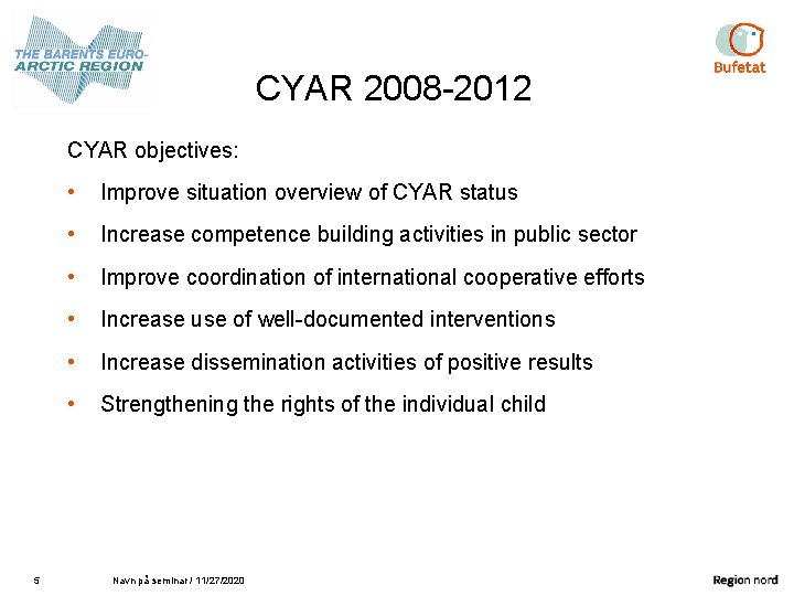 Children and Youth at Risk in the Barents