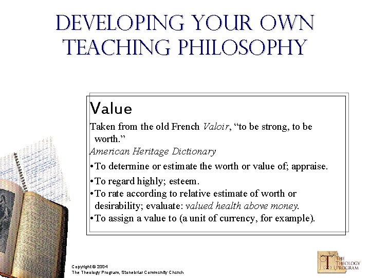 Principles in Biblical Teaching Copyright 2004 C Michael