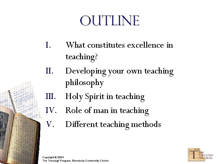 Principles in Biblical Teaching Copyright 2004 C Michael