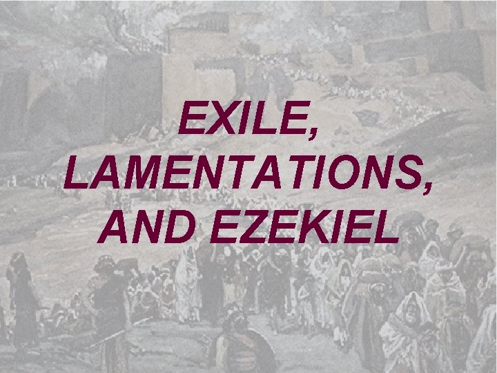 JEREMIAH AND THE END OF THE SOUTHERN KINGDOM