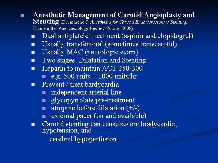 Carotid Endarterectomy and Stenting Mani K C Vindhya
