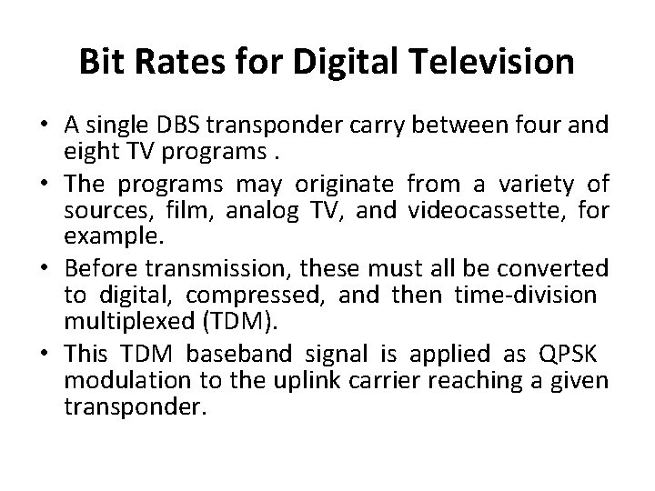 Unit 5 DIRECT BROADCAST SATELLITE SERVICES Contents Orbital