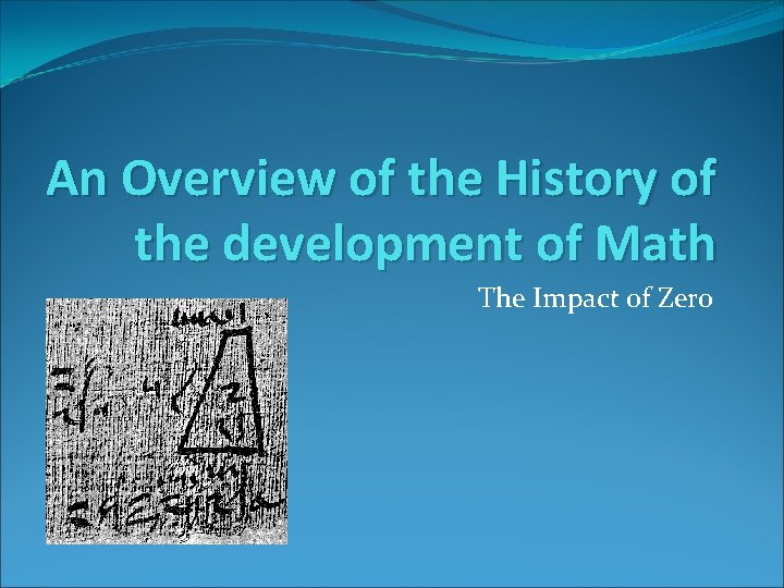 An Overview of the History of the development