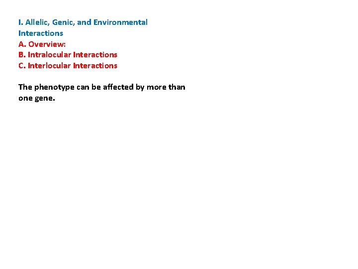 Modifications to Mendelian Inheritance I Allelic Genic and