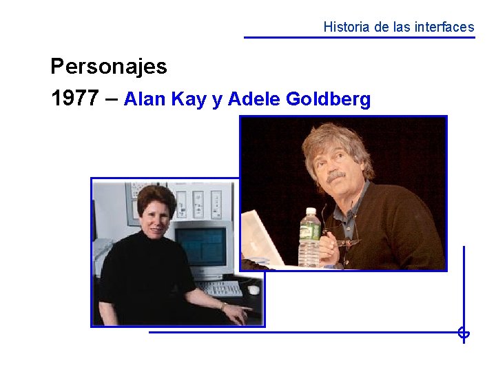 Historia de las interfaces I INTRODUCCION A LAS