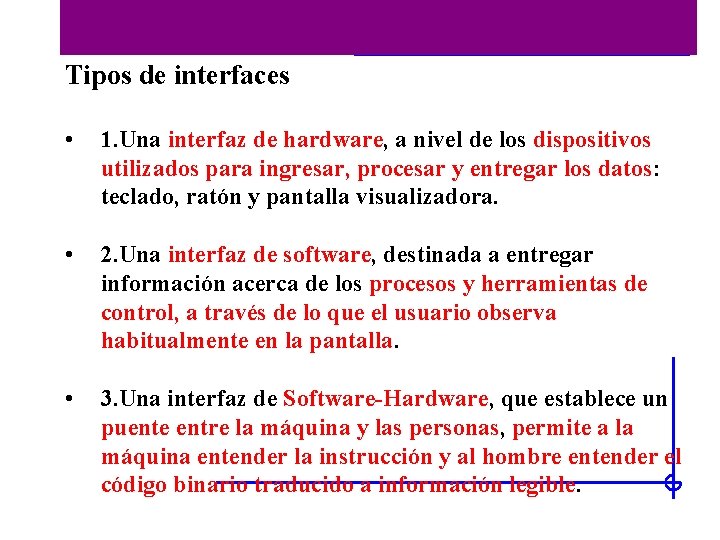 Historia de las interfaces I INTRODUCCION A LAS