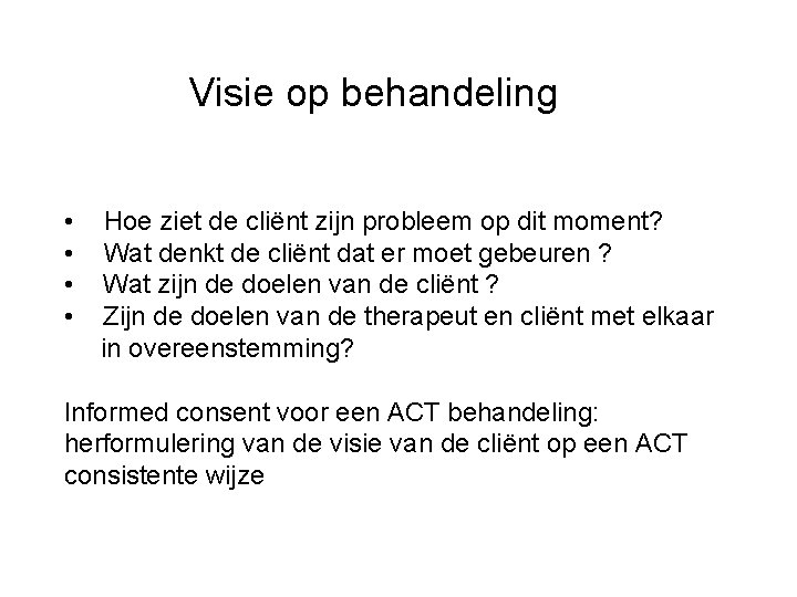 ACT CASUSCONCEPTUALISATIE Analyse van psychologische in flexibiliteit ...