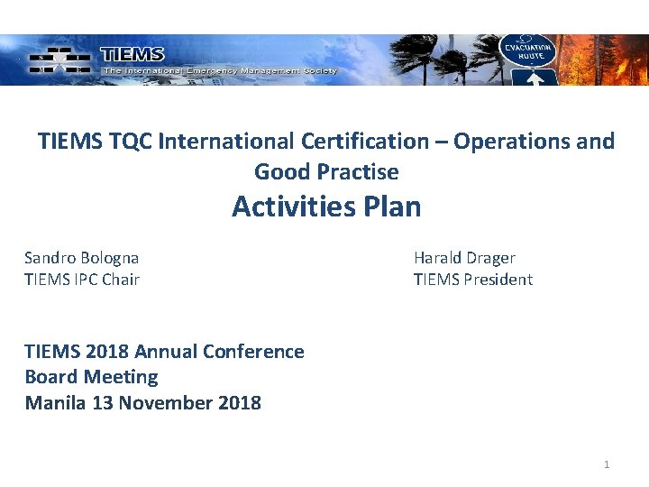 TIEMS TQC International Certification Operations and Good Practise
