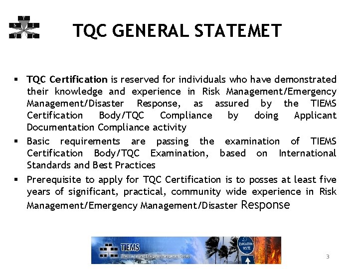 TIEMS TQC International Certification Operations and Good Practise