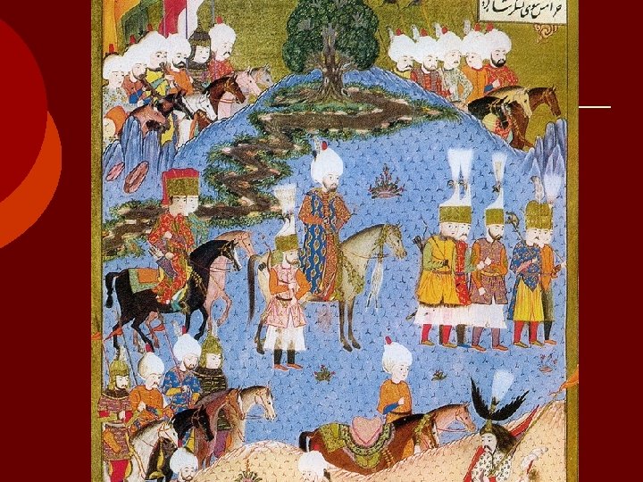 THE OTTOMAN EMPIRE Origins of the Ottoman Empire