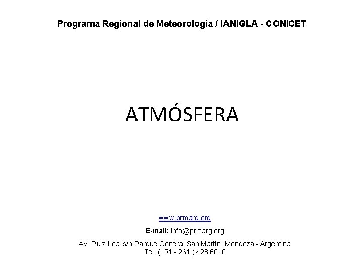 Programa Regional de Meteorologa IANIGLA CONICET ATMSFERA www