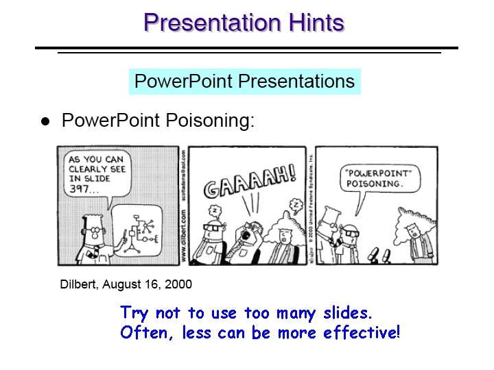 Preparing and Giving an Effective Scientific Presentation using