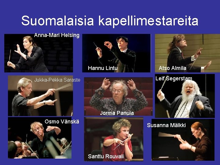 Orkesterisoittimet Sinfoniaorkesterin istumajrjestys Kapellimestari ...