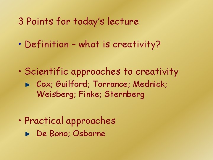 3 Points for todays lecture Definition what is