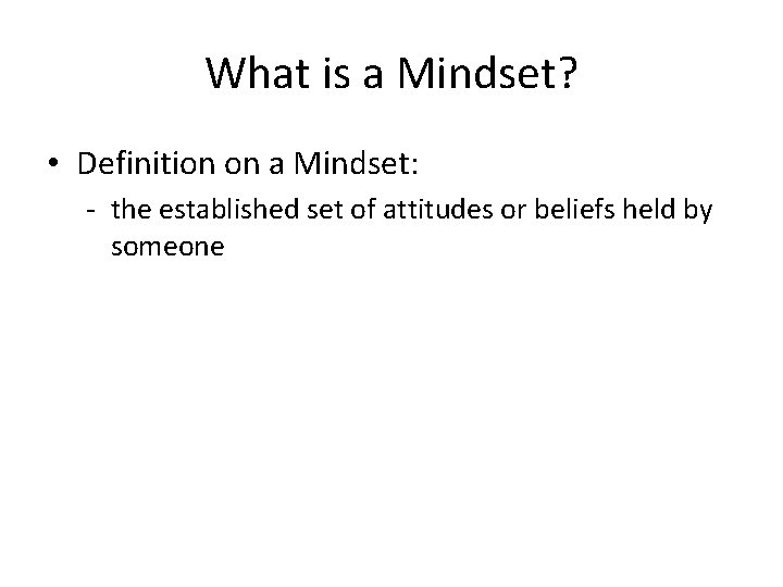 Fixed Mindset vs Growth Mindset Tiffany Schuette Elementary