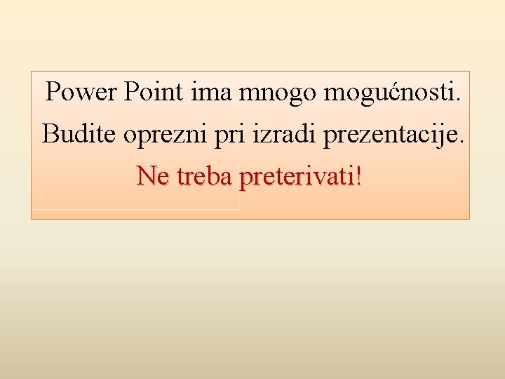 Kako napraviti dobru Power Point prezentaciju Sanja Jovanovi