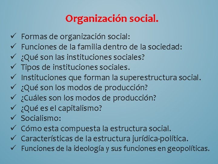 Organizacin social Formas de organizacin social Funciones de