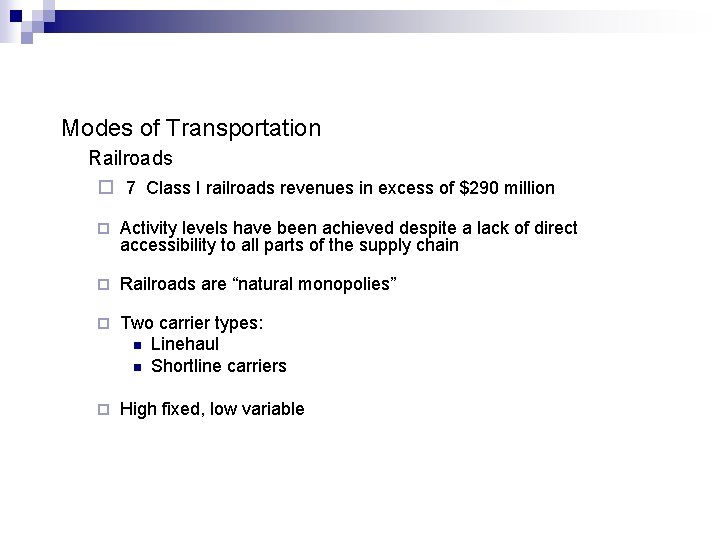 Chapter 10 TransportationManaging the Flow of the Supply