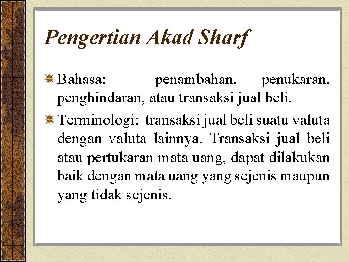 AKAD LAIN Oleh Sri Nurhayati Wasilah Sharf Pengertian