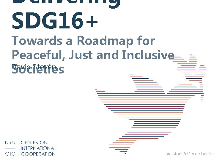 Delivering SDG 16 Towards a Roadmap for Peaceful