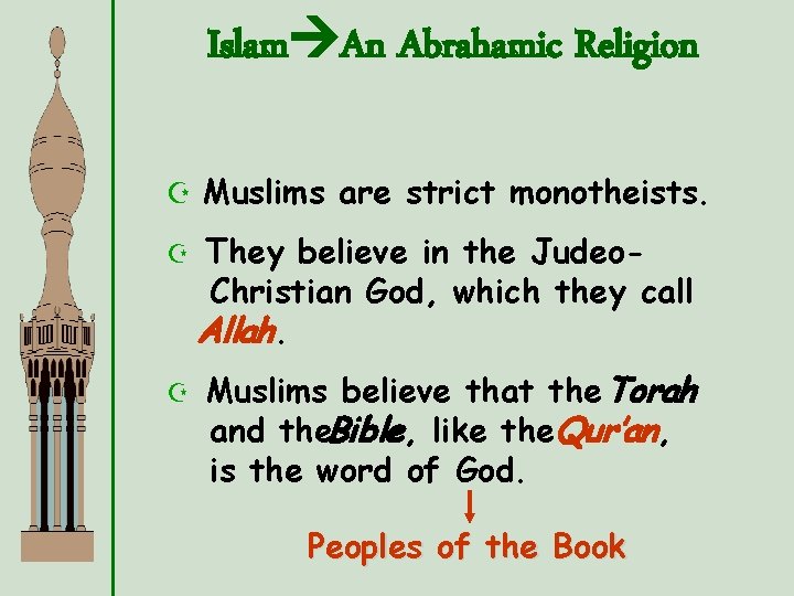 Islam An Abrahamic Religion Z Muslims are strict