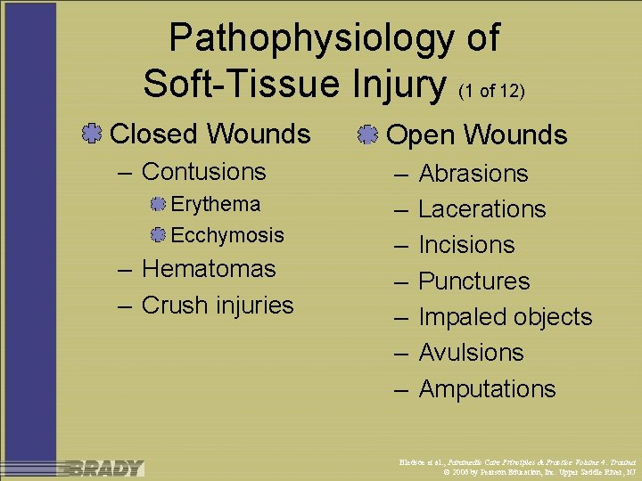 Soft Tissue Trauma Bledsoe et al Paramedic Care