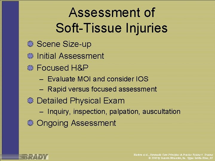 Soft Tissue Trauma Bledsoe et al Paramedic Care