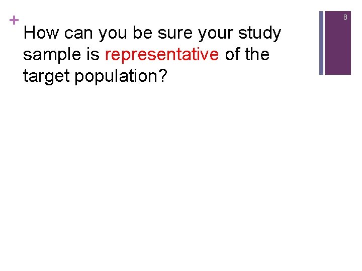Selecting a study population for clinical trials Dr