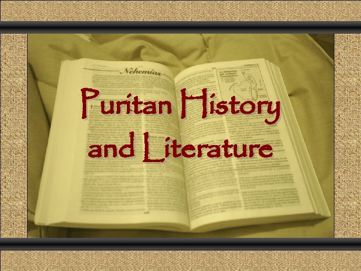 Comunicacin y Gerencia Puritan History and Literature Puritanism