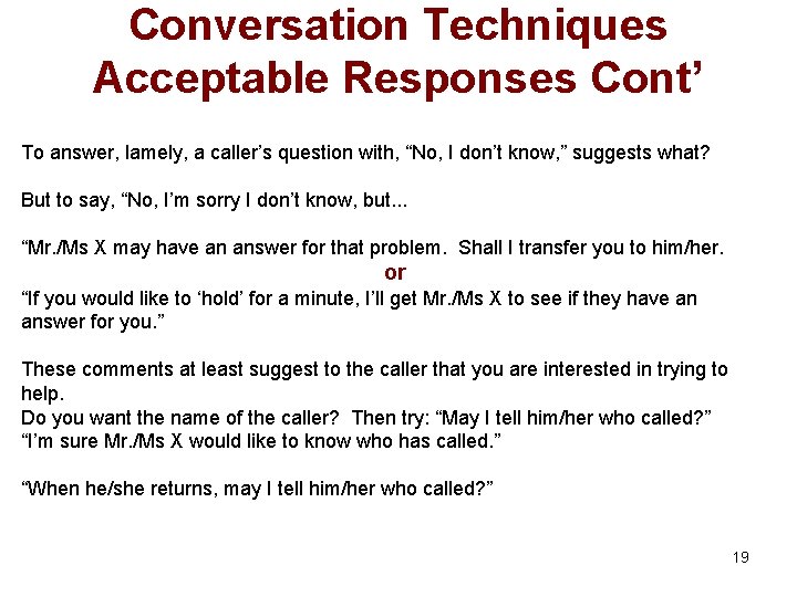 Telephone Etiquette 1 Objectives At the end of