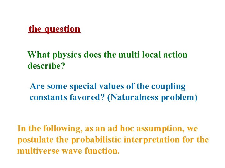 ultiverse and the Naturalness Problem Hikaru KAWAI 2012