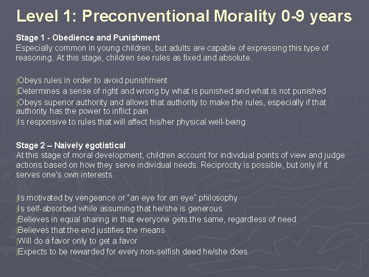 Kohlbergs Theory of Moral Development Moral Development Moral