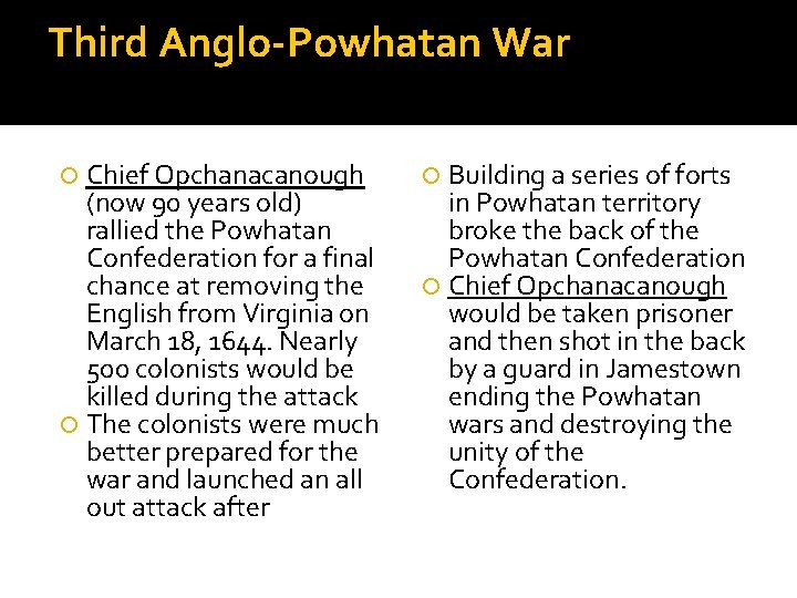 Powhatan WarKing Philips War Powhatan Wars Powhatan were