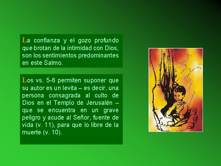 La confianza y el gozo profundo que brotan