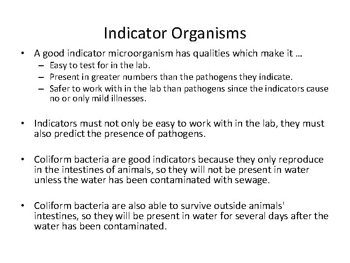 COLIFORMS Indicator Bacteria and Water Quality Testing FECAL