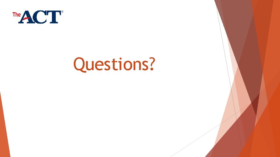 The ACT State Test ACT Overview with Iris