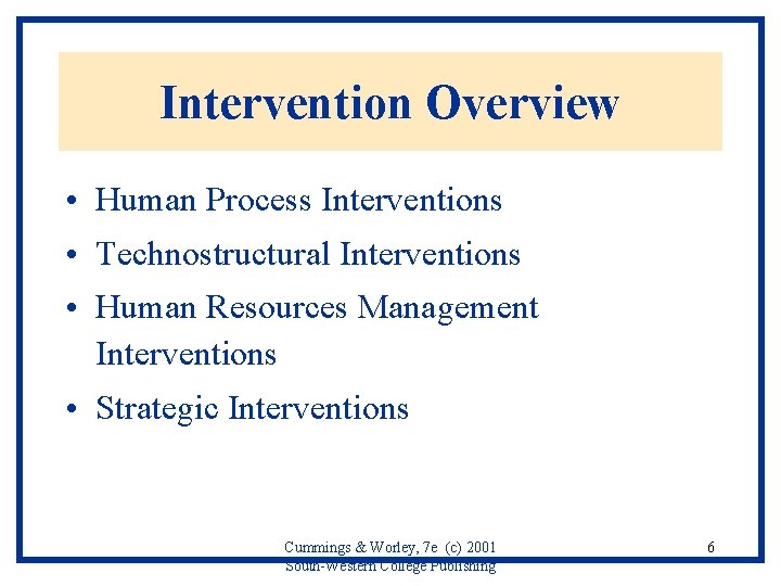 Organization Development and Change Chapter Nine Designing Interventions