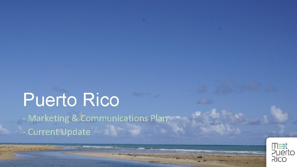 Puerto Rico Marketing Communications Plan Current Update Marketing