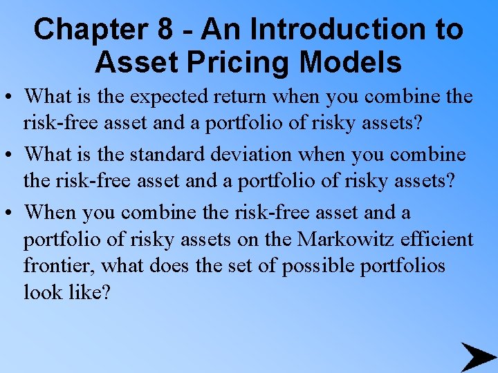Chapter 8 An Introduction to Asset Pricing Models